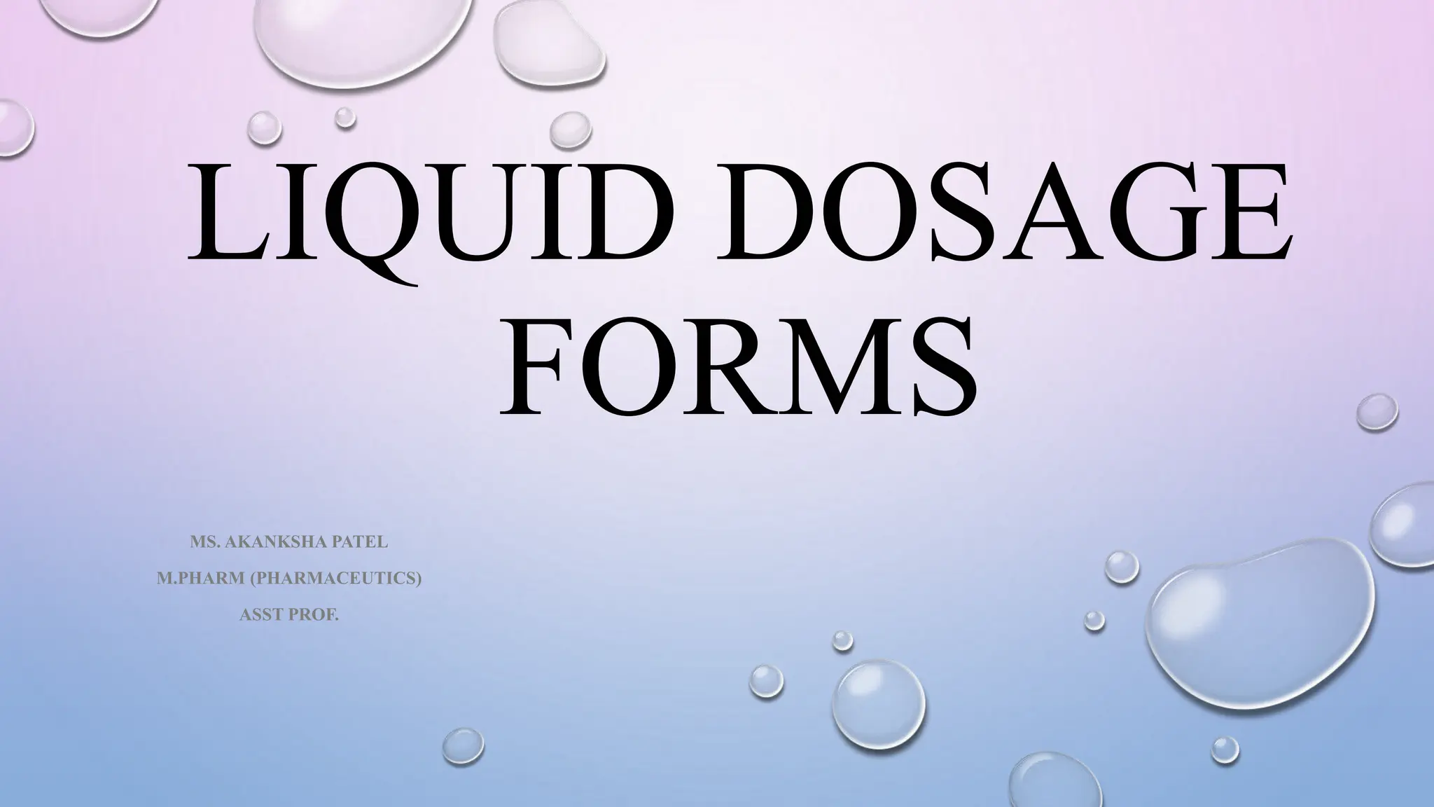 unit 3. liquid (monophasic) dosage forms.pptx