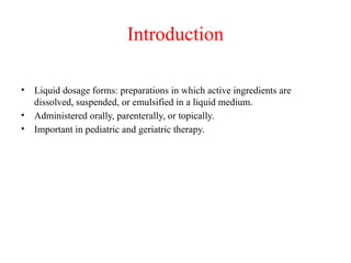 Liquid Dosage Forms details presentation | PPTX