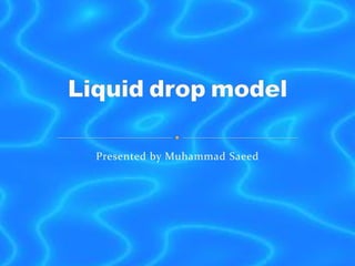 Liquid drop model | PDF