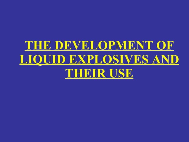 LIQUID EXPLOSIVE | PPT | Chemistry | Science