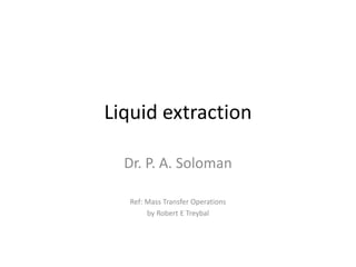 Chemical Liquid extraction notes for chemistry | PPTX