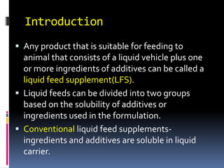 HANDLING OFLIQUID FEEDINGREDIENTS IN ANIMAL NUTRITION | PPTX