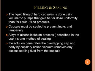 Liquid filled in hard gelatin capsule | PPTX | Pharmaceutical Industry ...