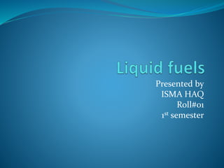 Liquid fuels presentation | PPTX