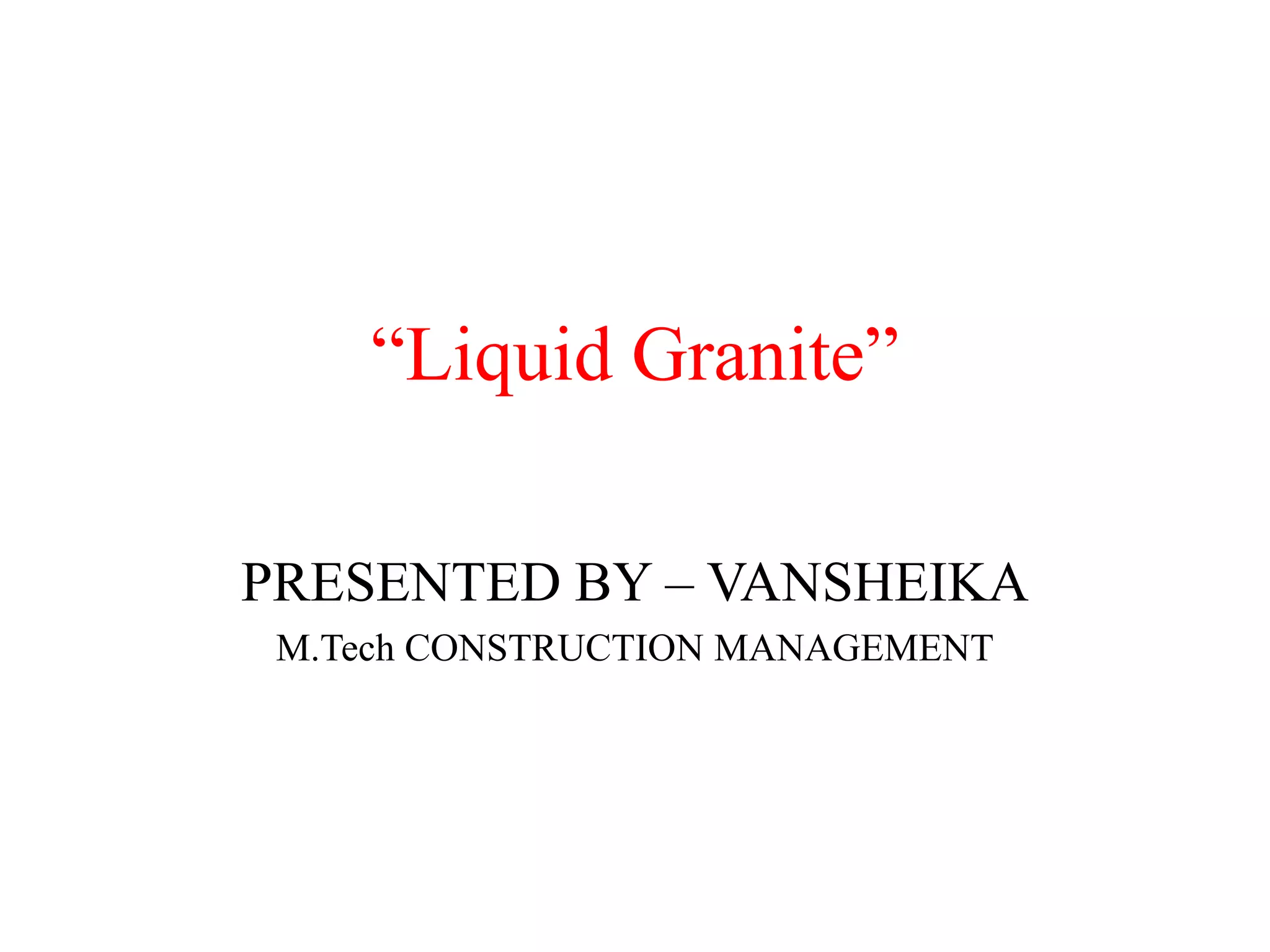 Liquid granite and the hunt for a carbon neutral material | PPTX