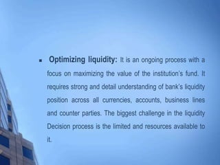 Liquidity decision in banking system | PPTX