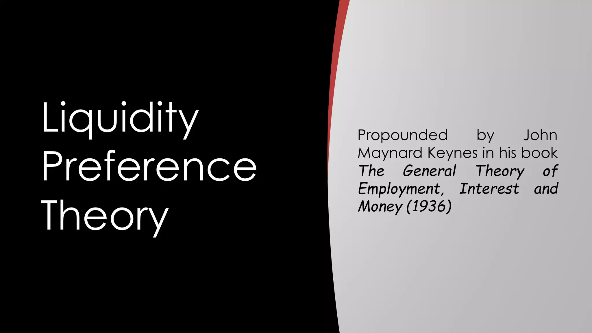 Liquidity preference theory | PPTX