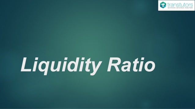 Liquidity Ratio | Accounting