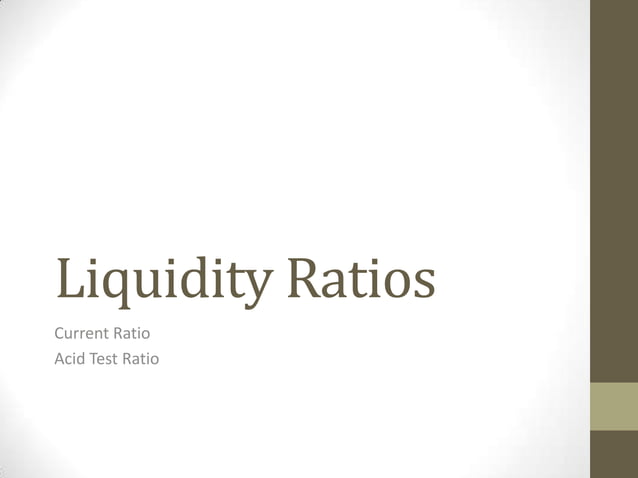 Liquidity ratios | PPT