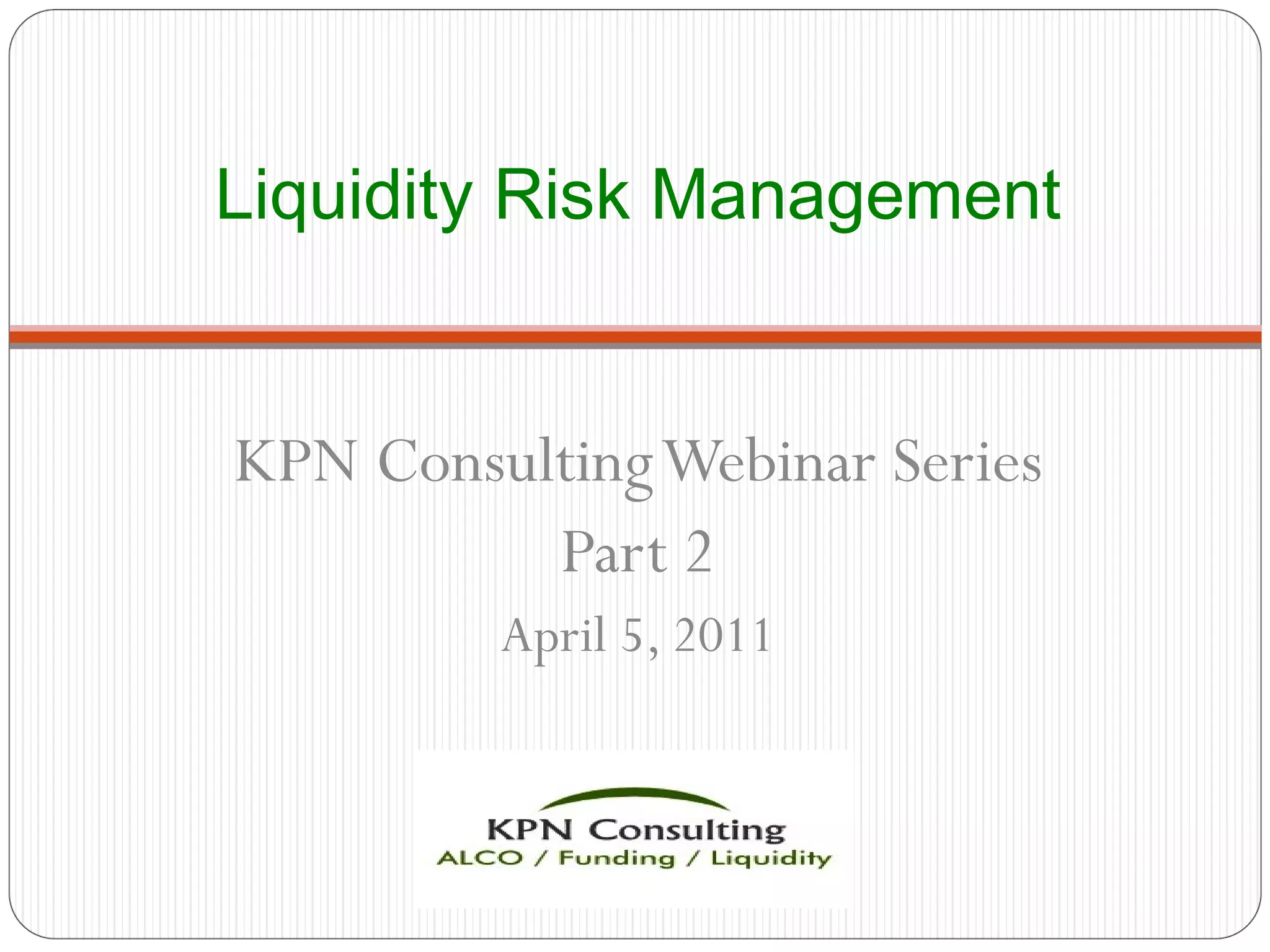 ALCO Process - Liquidity Risk Management | PPT
