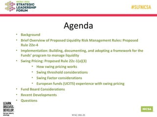 SLF SESSION | Liquidity Risk Management and the SEC’s Proposed Rules Impact and Program ...