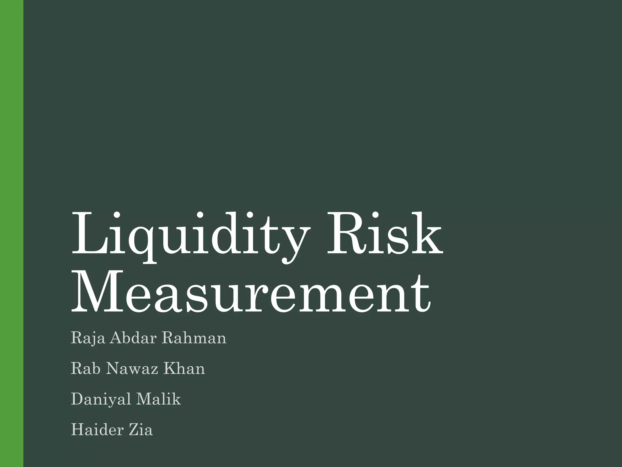 Liquidity Risk Measurement | PPTX