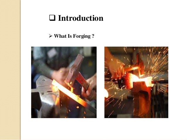 Liquid metal forging