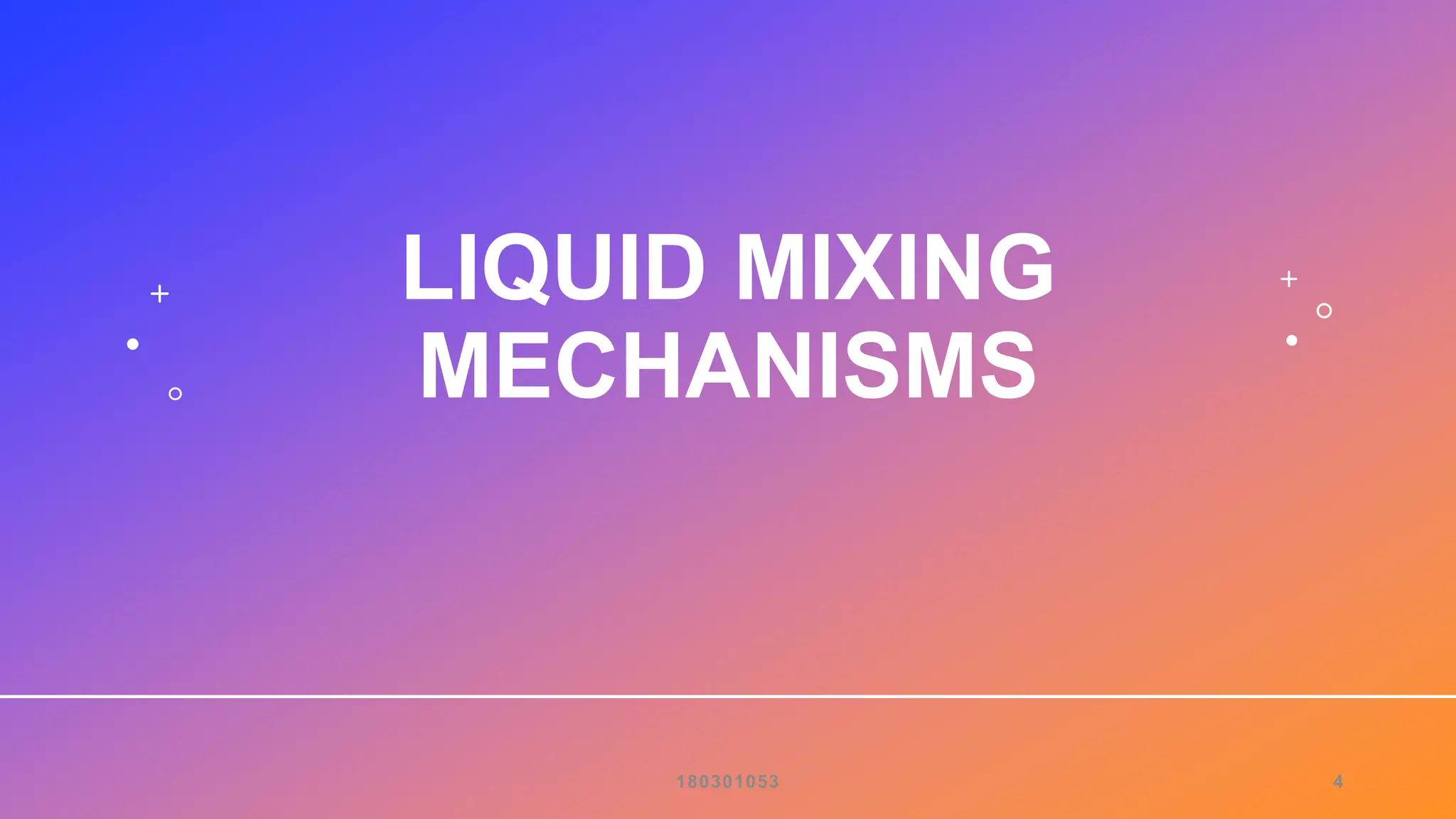 LIQUID MIXING.pptx