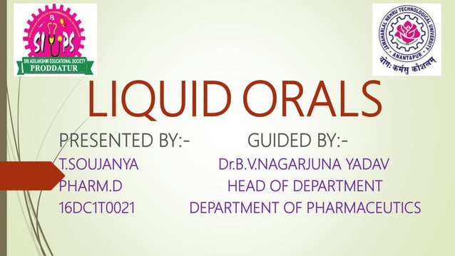 Liquid orals for pharm.D | PPTX