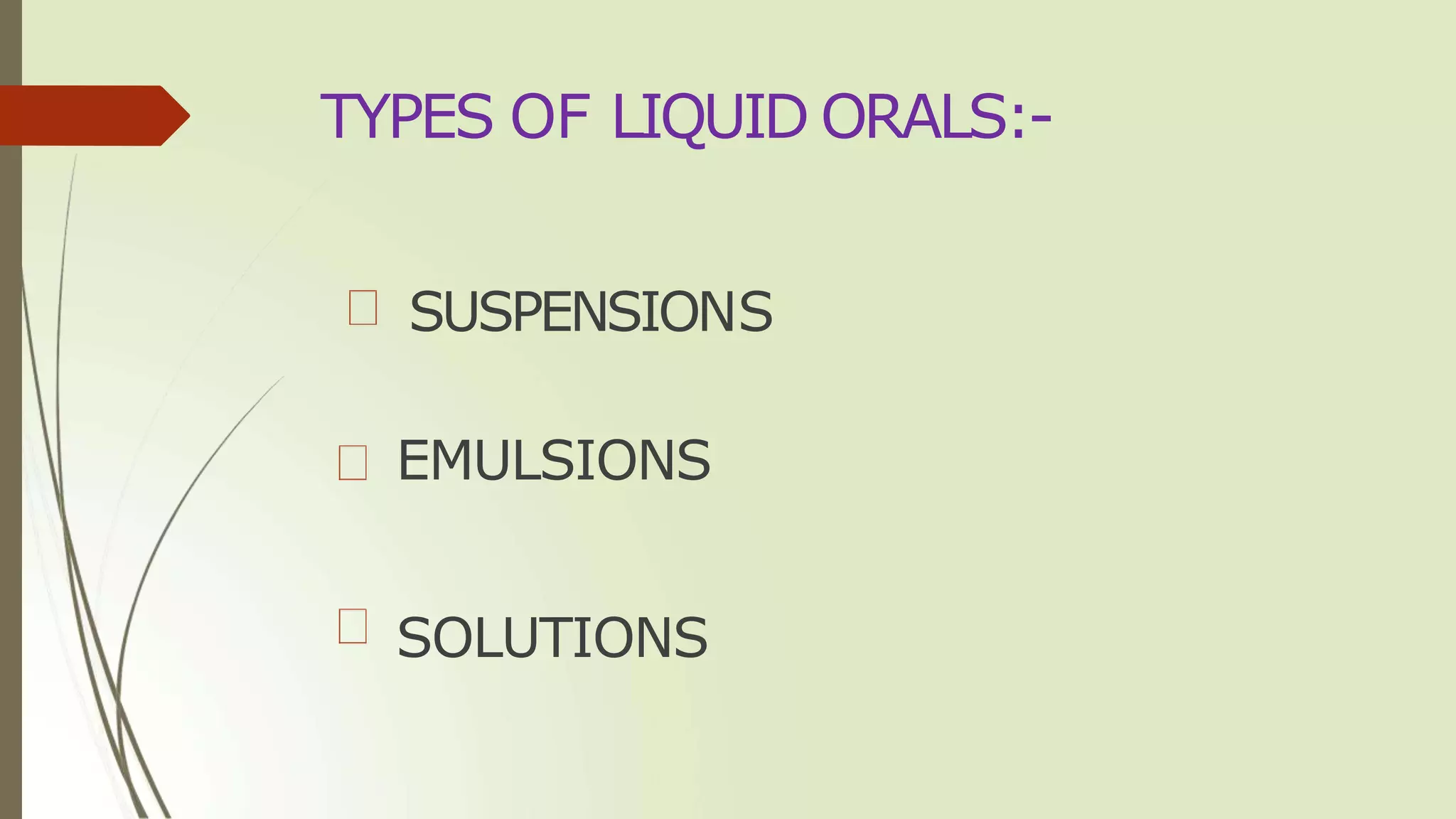 Liquid orals.pptx