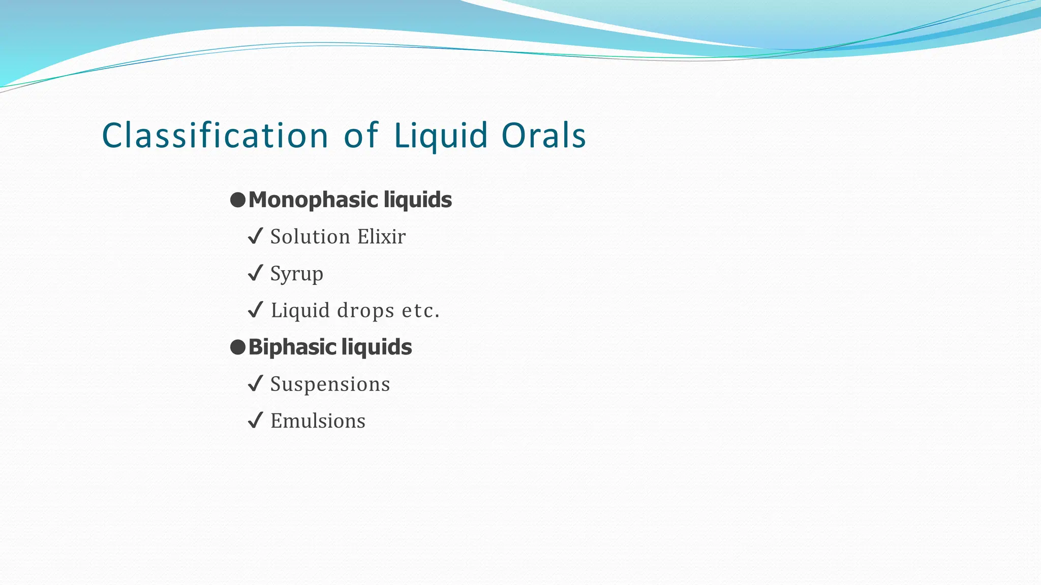 liquids preparations for oral administration | PPTX