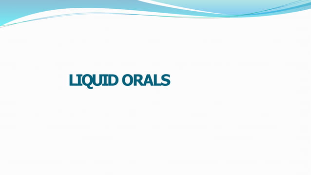 liquids preparations for oral administration | PPT