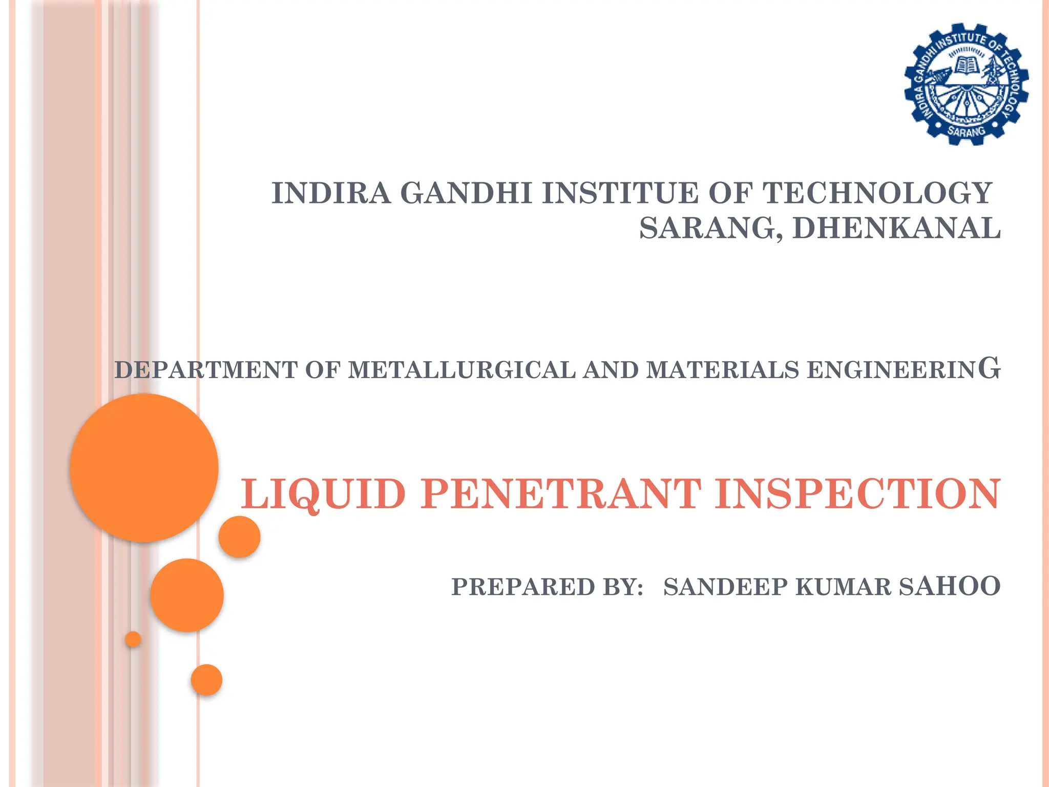 A BRIEF PRESENTATION ON LIQUID PENETRANT INSPECTION.pptx