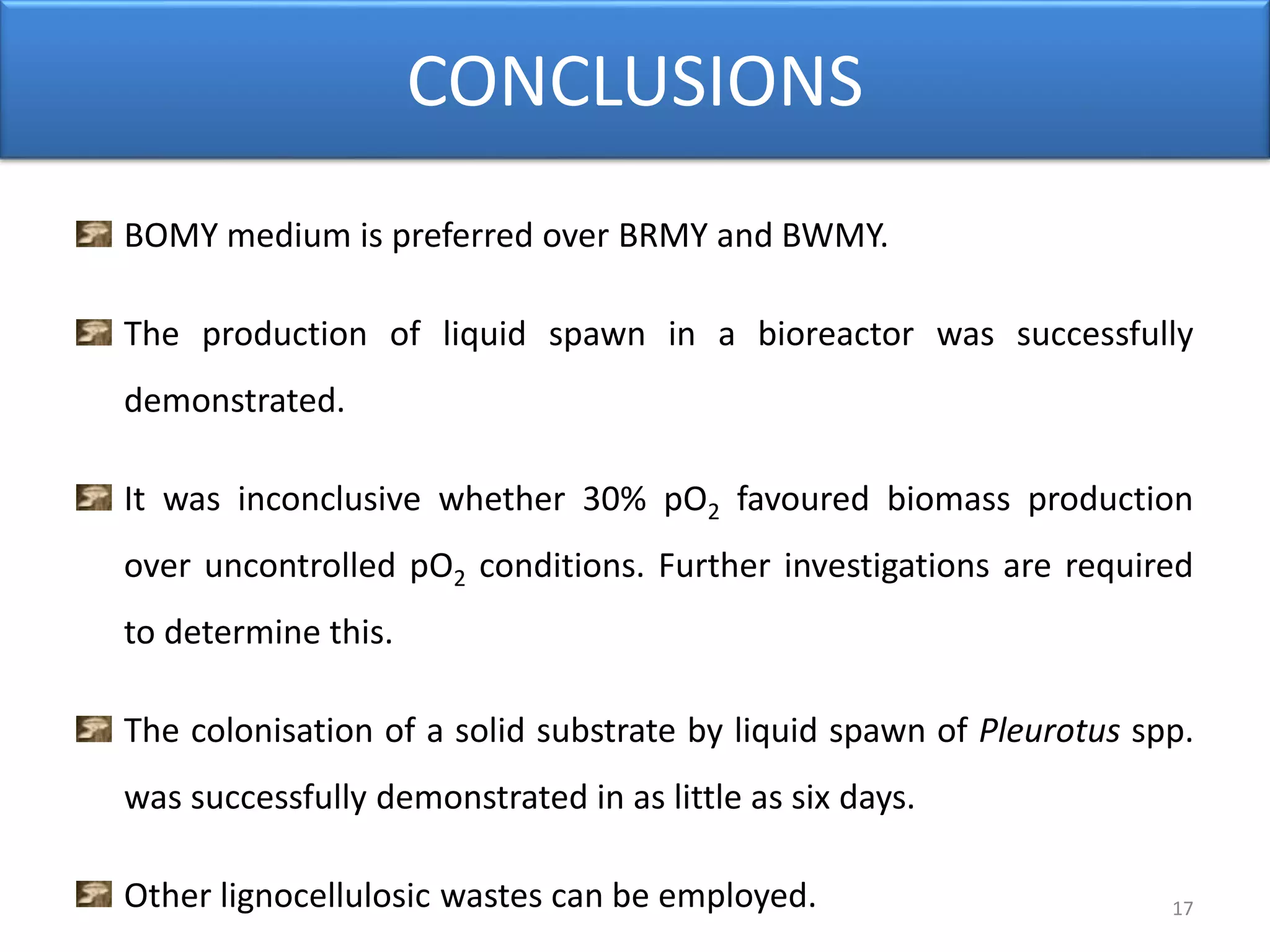 Liquid spawn cultivation of pleurotus spp. by submerged fermentation | PPT