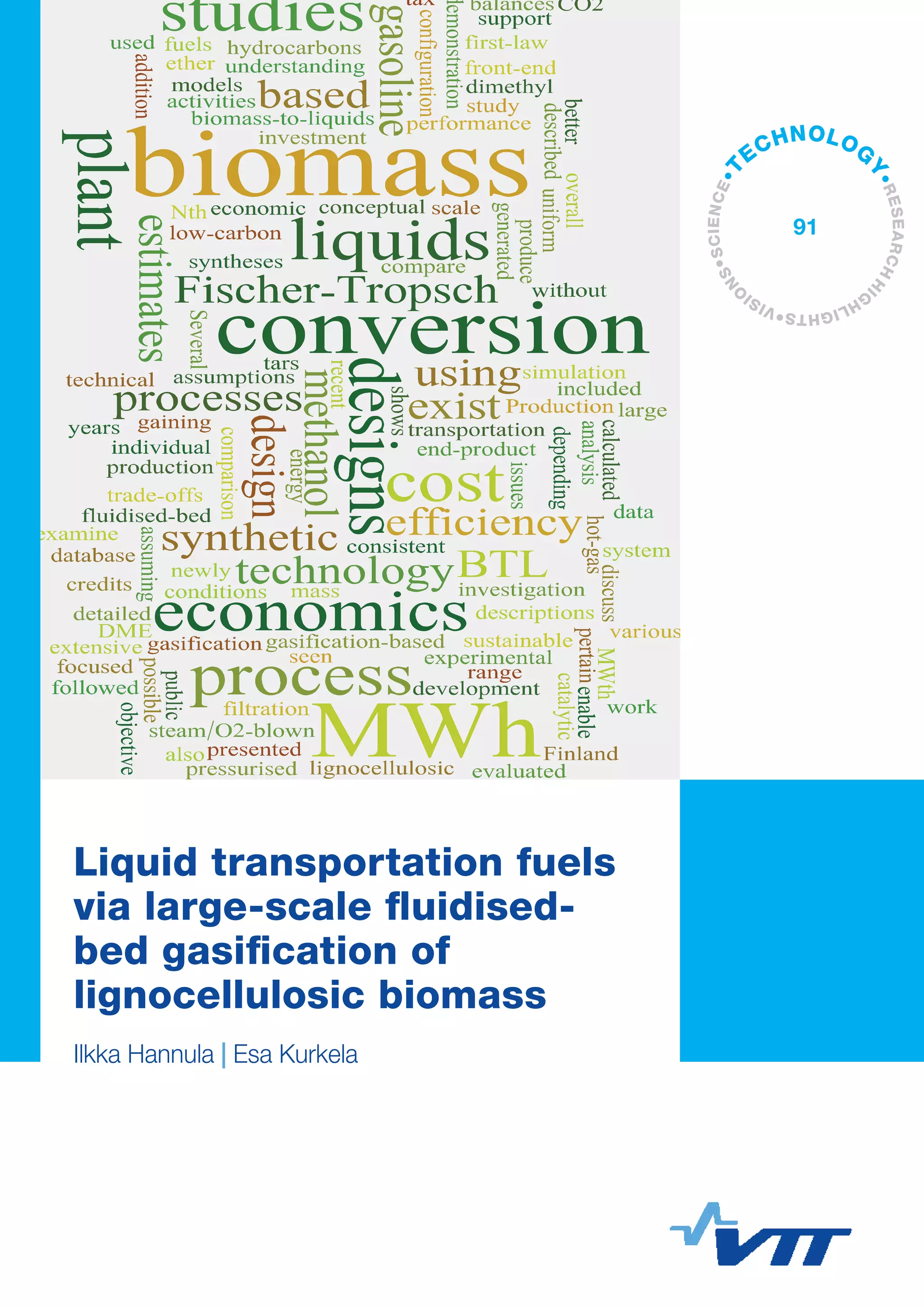 Liquid transportation fuels via large scale fluidised bed gasification ...