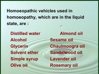 liquid vehicle USED IN HOMEOPATHIC PHARM | PPT
