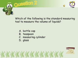 Liquid volume quiz | PPTX