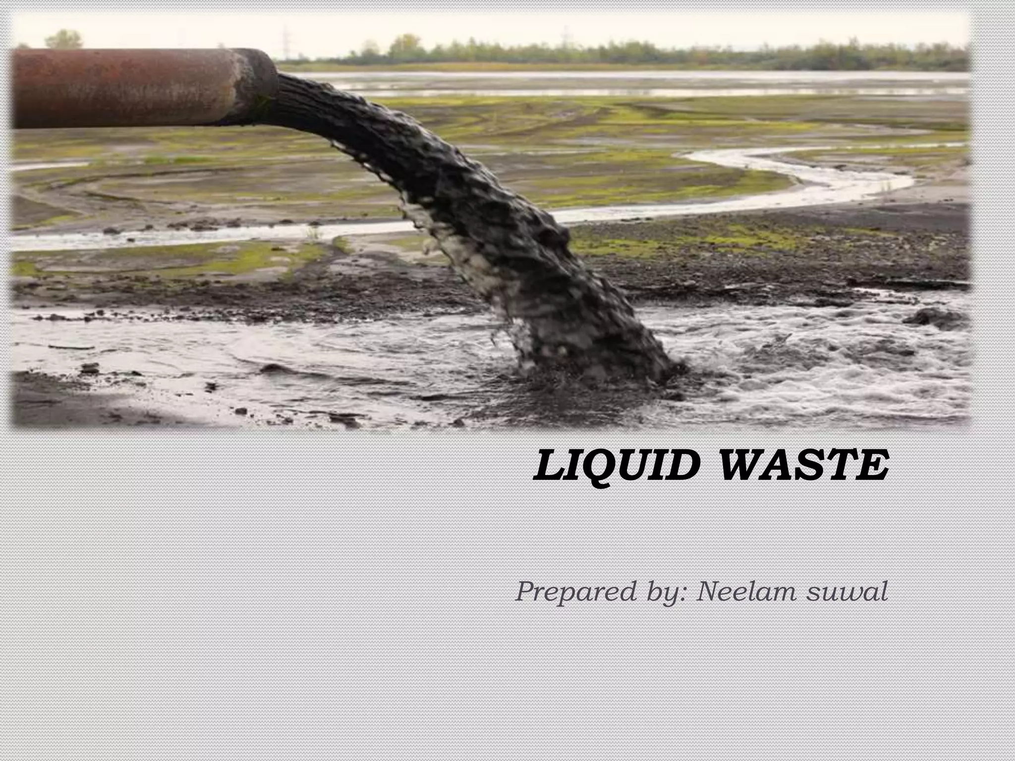 Liquid waste | PPTX