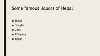 liquors in Nepal.pptx | Alcoholic Beverages | Food & Drink