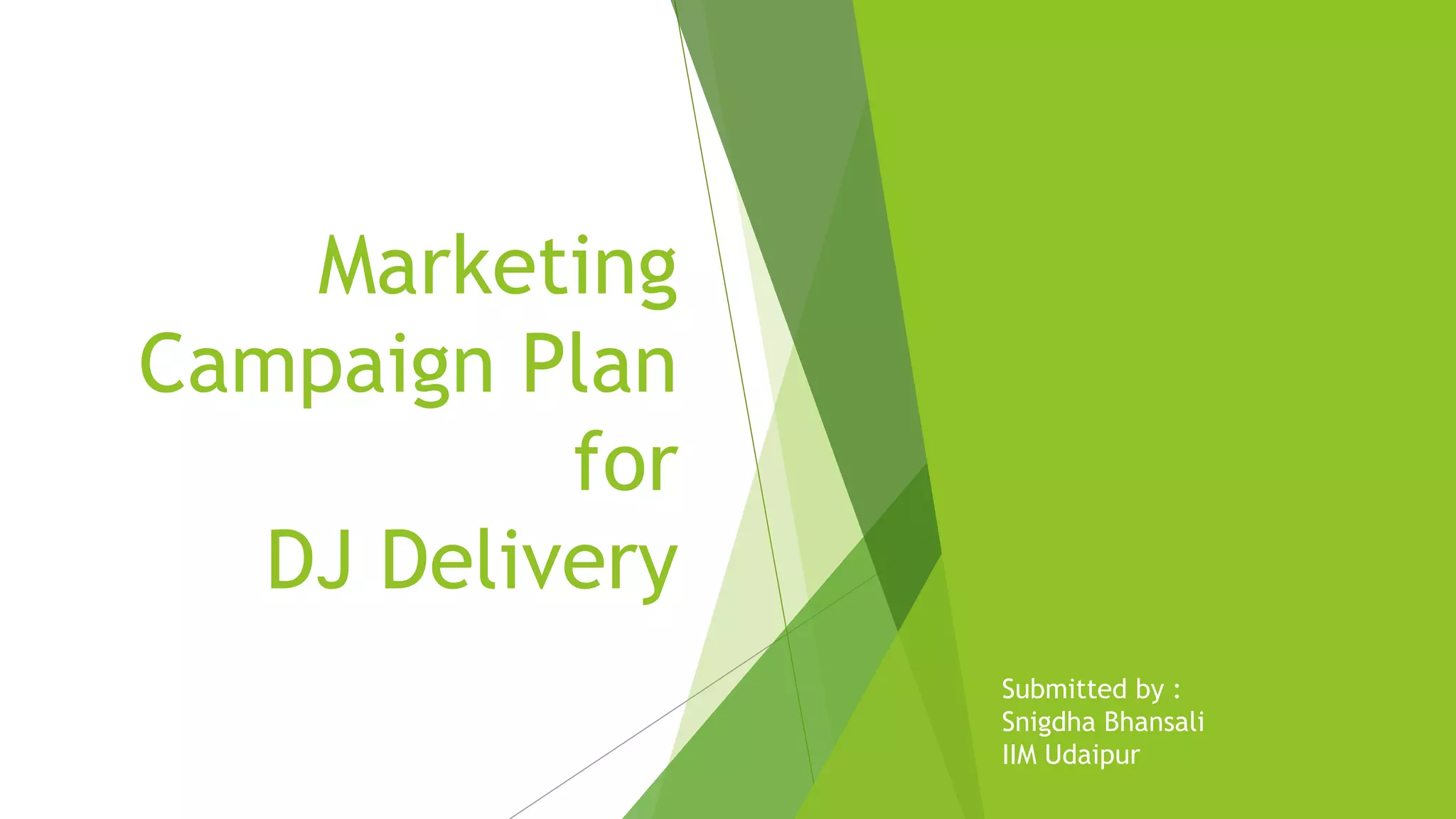 Designing marketing campaign for a private food delivery app | PPT
