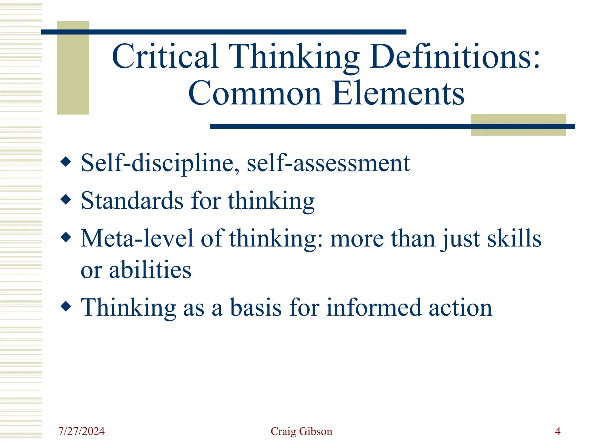 CriticalThinking Definition and how to display By Craig Gibson | PPT