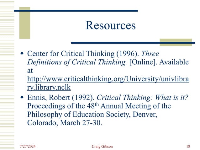 CriticalThinking Definition and how to display By Craig Gibson | PPT