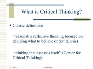 CriticalThinking Definition and how to display By Craig Gibson | PPT