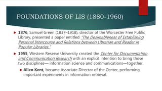 HISTORICAL DEVELOPMENT OF LIS EDUCATION | PPTX