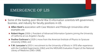 HISTORICAL DEVELOPMENT OF LIS EDUCATION | PPTX