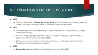 HISTORICAL DEVELOPMENT OF LIS EDUCATION | PPTX