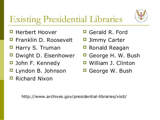 Presidential Libraries presidential-libraries