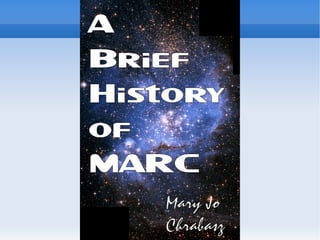 A brief history of MARC | ODP