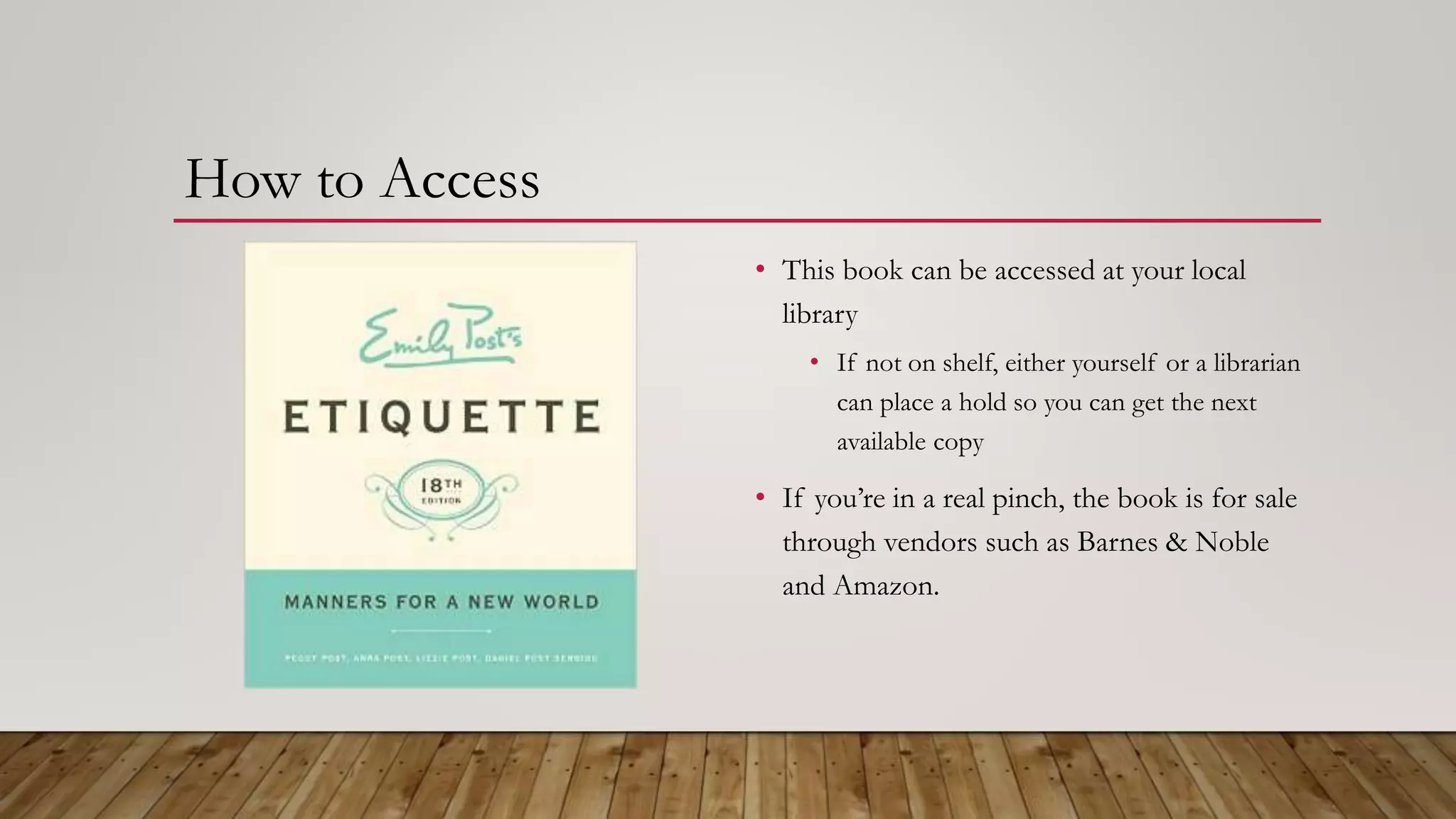 LIS 704: Ready Reference Instruction for Emily Post's Etiquette | PPT