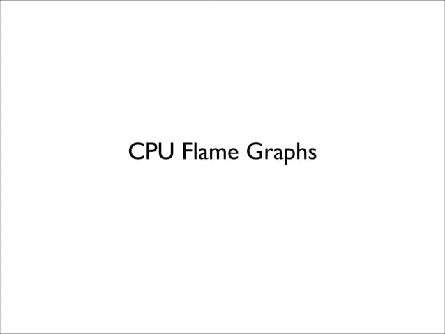 Blazing Performance with Flame Graphs | PDF | Programming Languages | Computing