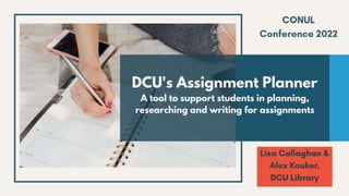 DCU’s Assignment Planner: a tool to support students in planning ...