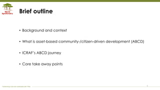 Taking an ABCD approach to foster holistic community development | PPT