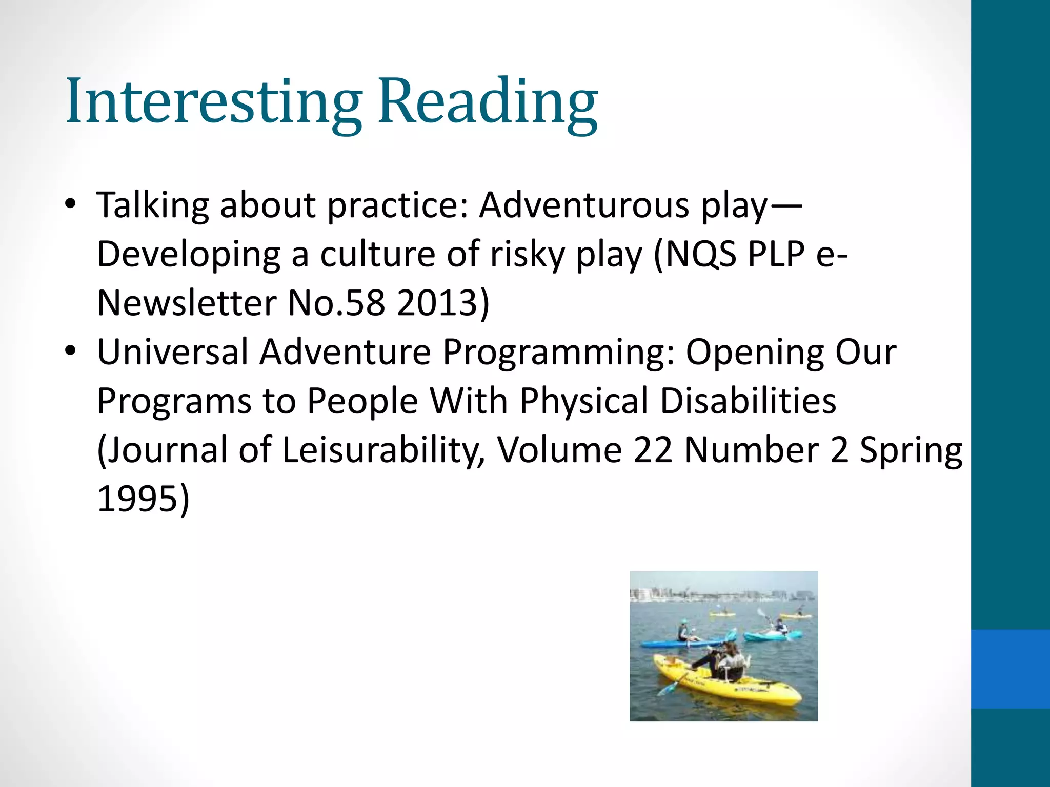 The Adventure Paradigm - Providing opporutnities for risk for people ...