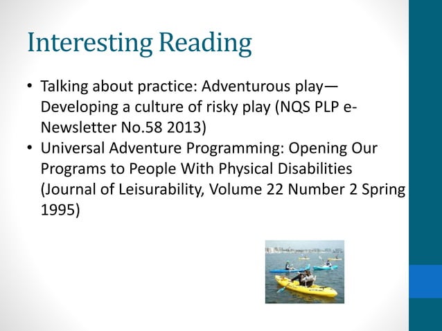 The Adventure Paradigm - Providing opporutnities for risk for people ...