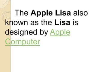 Lisa office system | PPTX | Operating Systems | Computer Software and ...