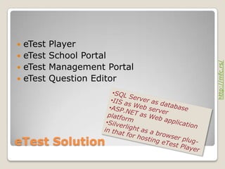 eTest Solution | PPTX | Educational Assessment | Education