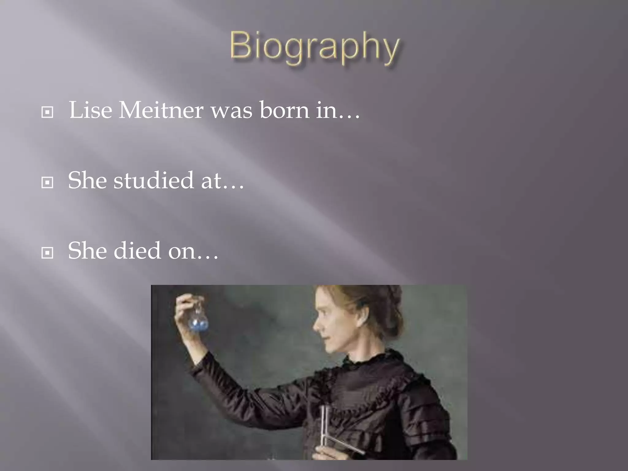 Lise Meitner by Joan and Albert | PPTX
