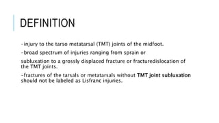 Lisfranc injuries | PPTX