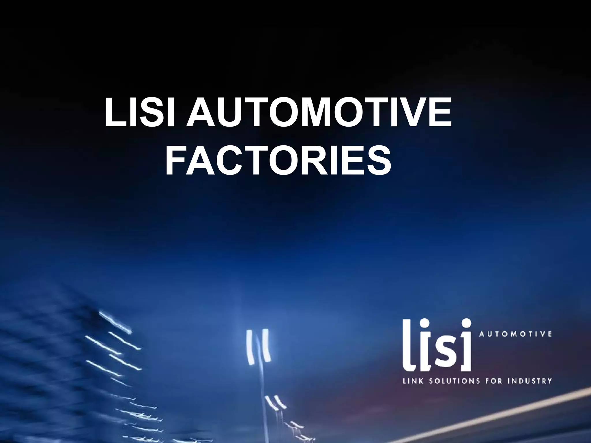 Lisi automotive factories | PPTX