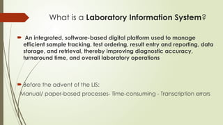 Laboratory information system- An overview in Microbiology | PPTX